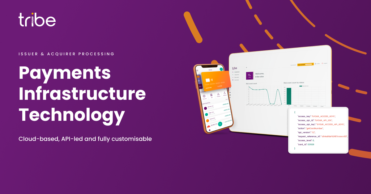 Payments technology for Fintechs, Banks and Acquirers - Tribe